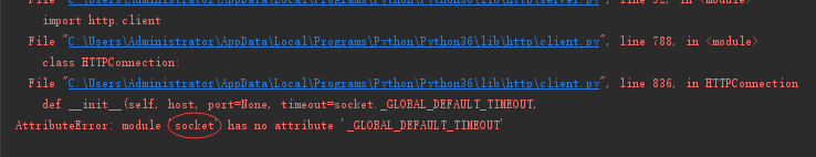 报错 AttributeError: module 'socket' has no attribute '_GLOBAL_DEFAULT_TIMEOUT' - 等待の喵 - 博客园